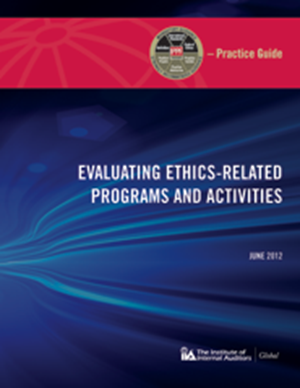 Practice Guide: Evaluating Ethics-related Programs and Activities | The IIA