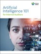 Artificial Intelligence 101 for Internal Auditors