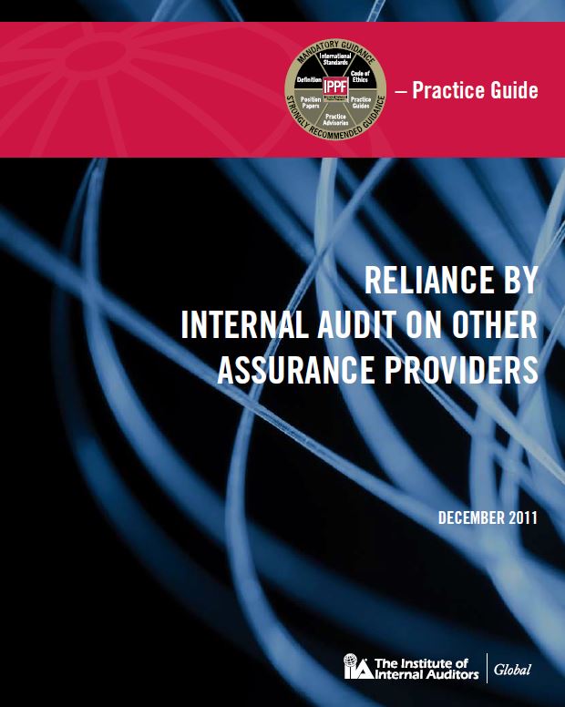 Reliance by Internal Audit on Other Assurance Providers