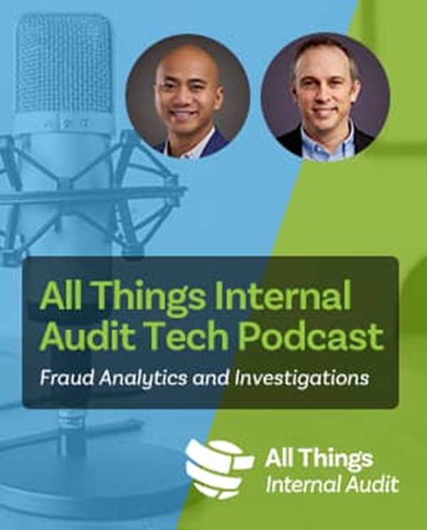 Fraud Analytics in Investigations | All Things Internal Audit | Podcast ...