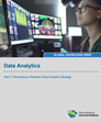Data Analytics: Part 3, Developing a Resilient Data Analytics Strategy