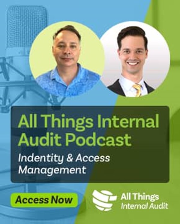 Identity & Access Management | All Things Internal Audit | Podcast ...