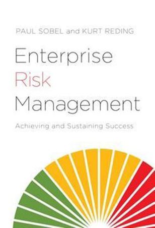 Enterprise Risk Management: Achieving and Sustaining Success