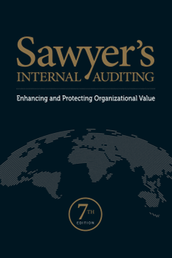 Sawyer's Internal Auditing: Enhancing and Protecting Organizational ...