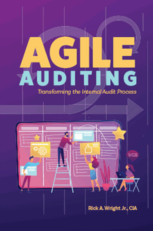 Agile Auditing: Transforming the Internal Audit Process