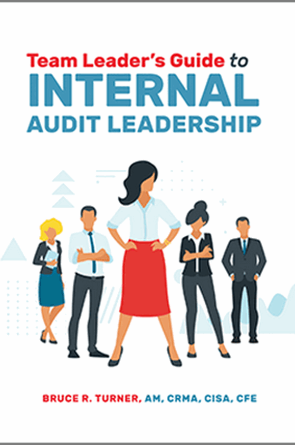 Team Leader’s Guide to Internal Audit Leadership